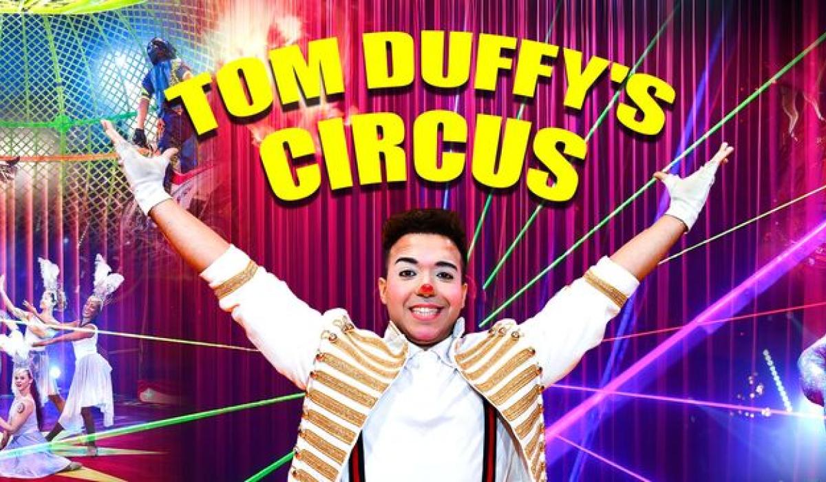 Roll up, roll up! Duffy's Circus returns to Derry - Derry Now