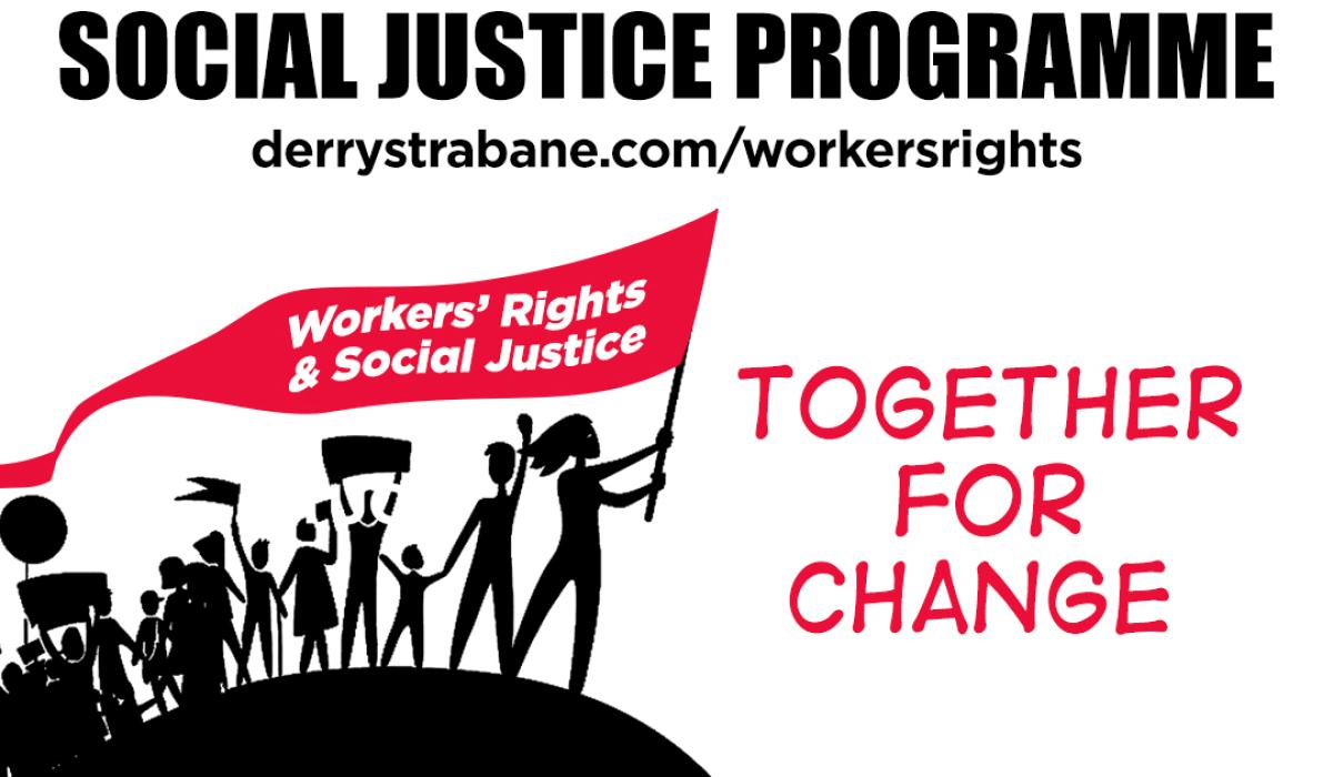 Derry and Strabane Workers Rights and Social Justice Programme launched ...