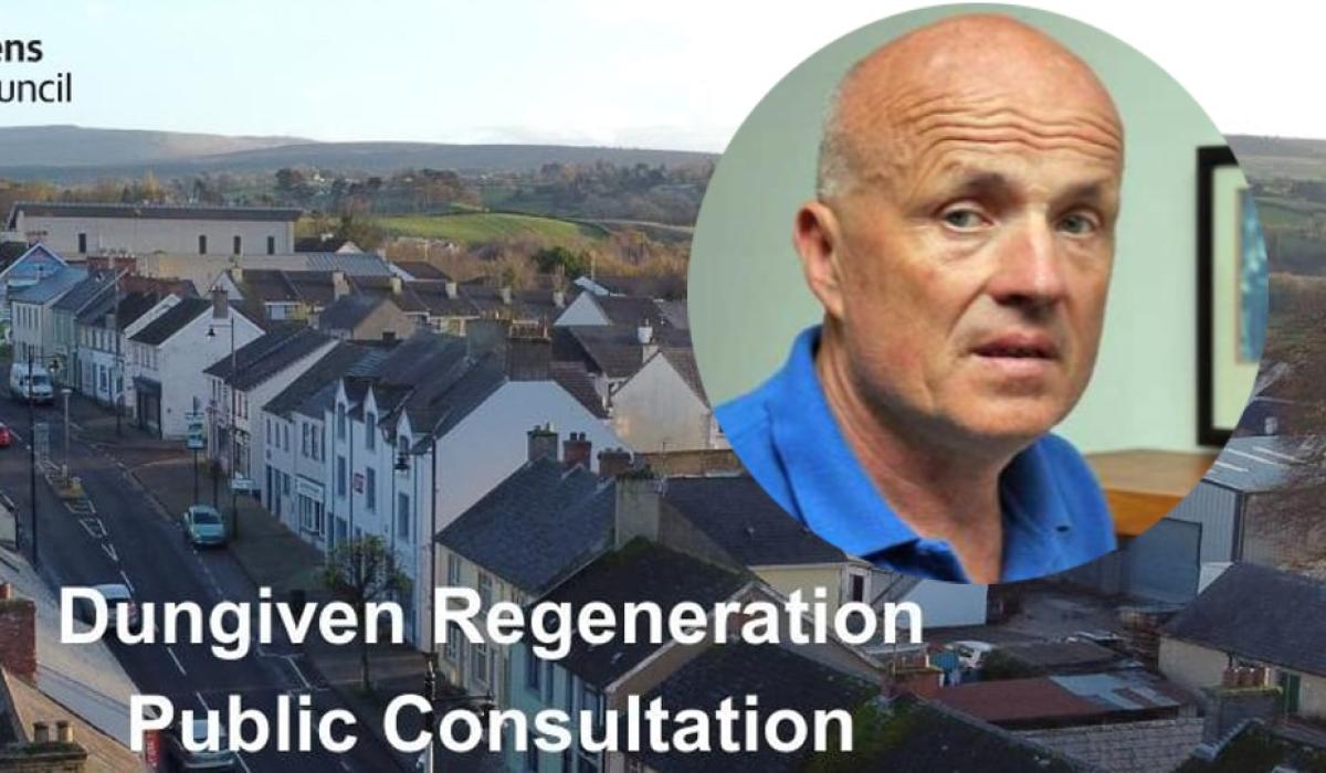 'It is important that everyone has their say' - Dungiven community urged to take part in public ...