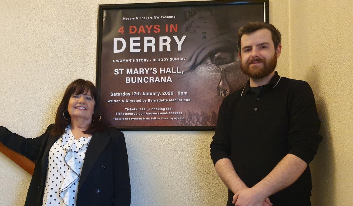 Acclaimed Bloody Sunday play coming to Buncrana next weekend - Derry Now